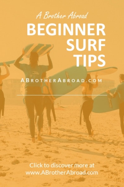Surfing Tips for Beginners | A BROTHER ABROAD