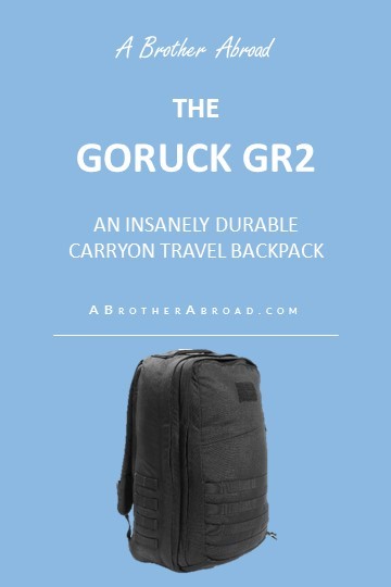 GORUCK GR2 Test & Review: Tough as Nails, Perfect for Travel | A ...