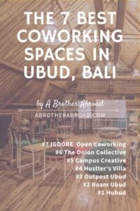 7 Best Ubud Coworking Spaces to Work, Live, and Give – ABrotherAbroad.com